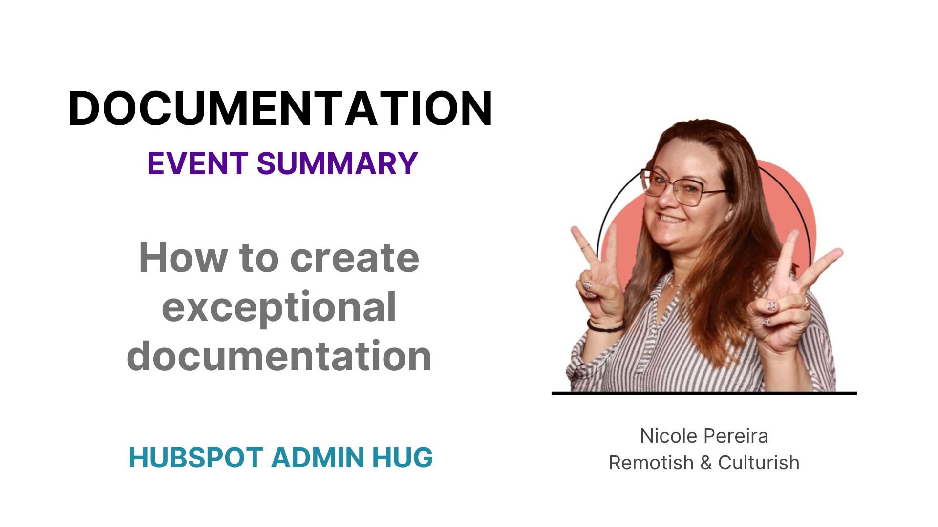 Event Summary: Documentation HubSpot Admin HUG with Nicole Pereira