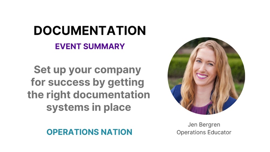 Event Summary: Operations Nation Documentation ConversatiON with Jen ...