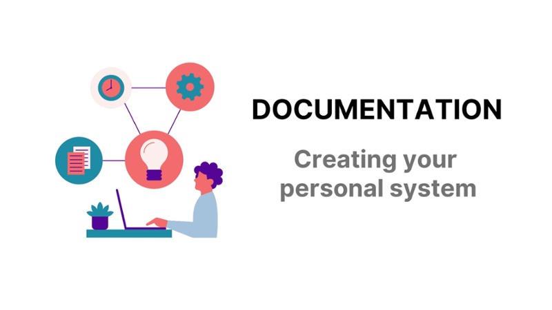 How To Create A Documentation System Start With A Personal System 3052