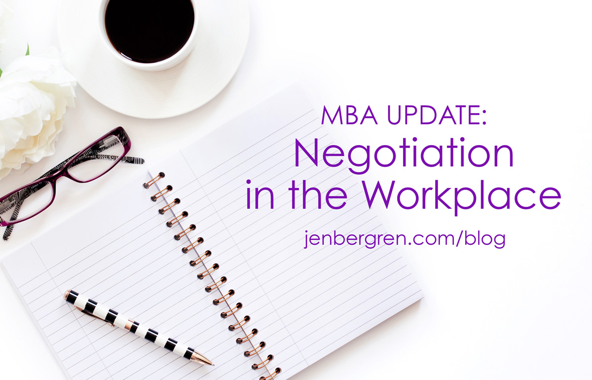 MBA Update: Negotiation in the Workplace